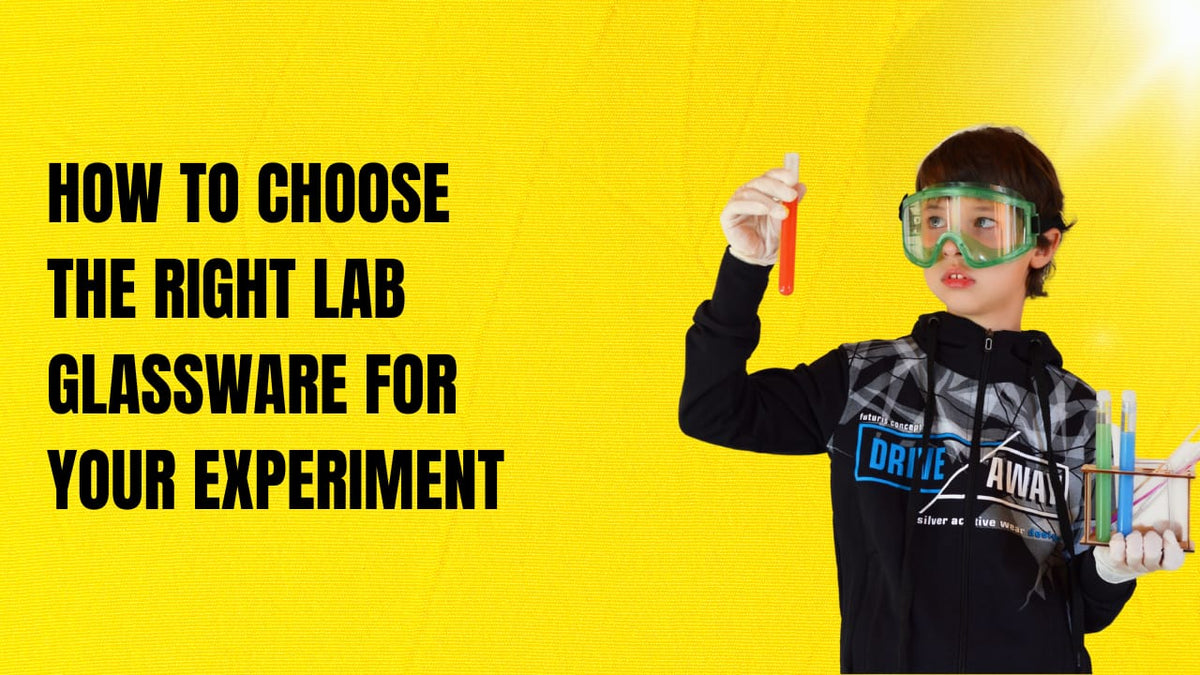 How to Choose the Right Lab Glassware for Accurate Experiment Results ...