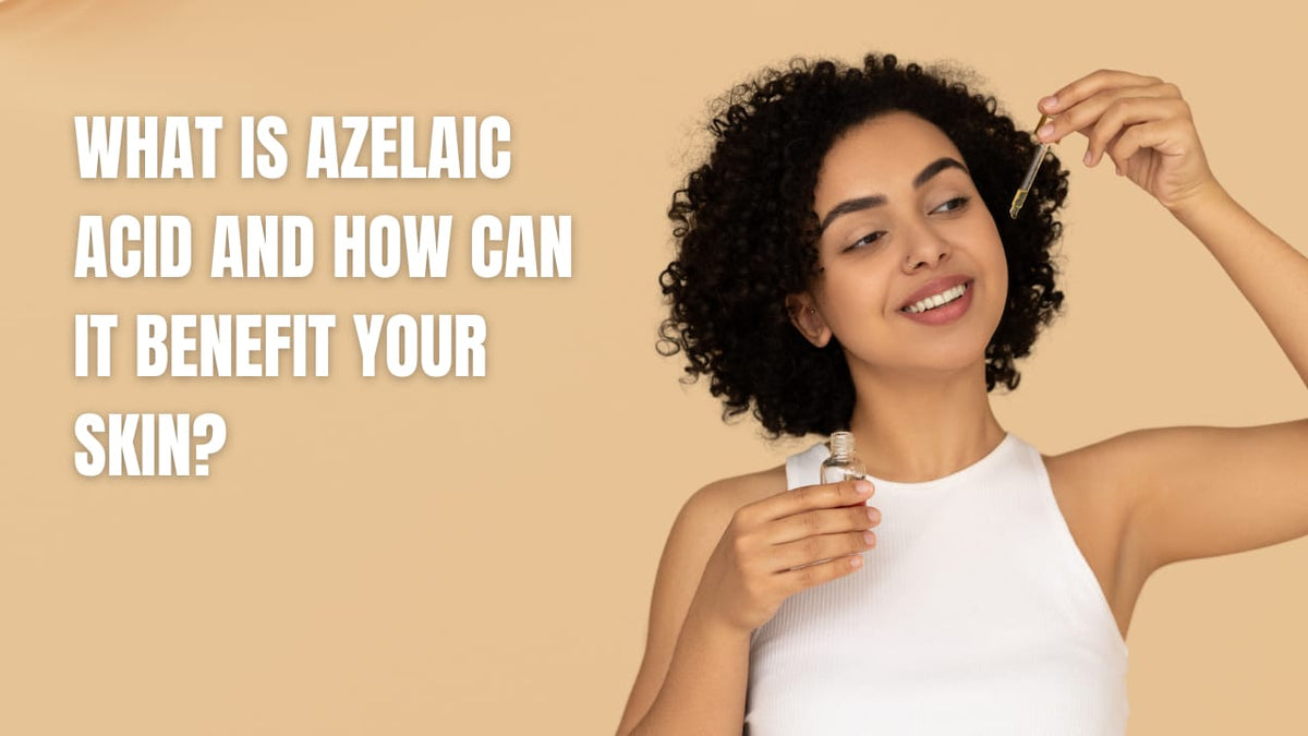 What Is Azelaic Acid? Benefits, Uses, and Skincare Products Explained ...